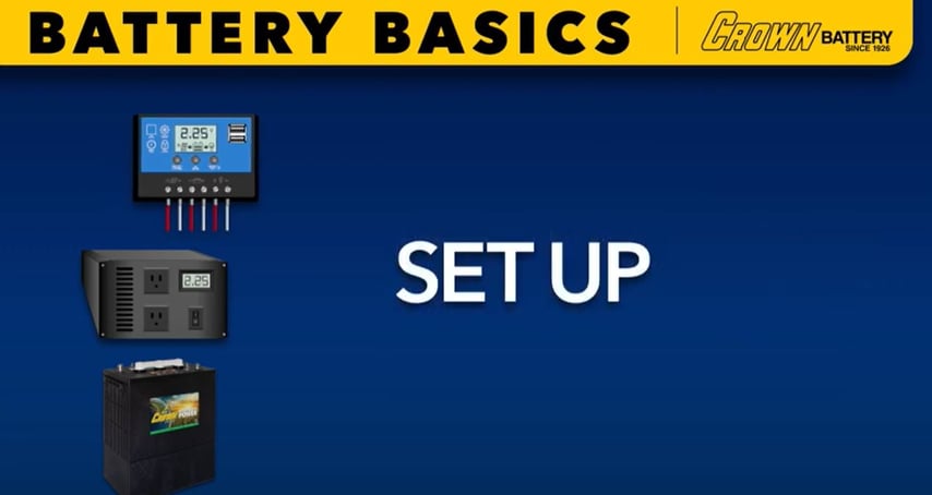 Battery Basics: Proper System Set Up